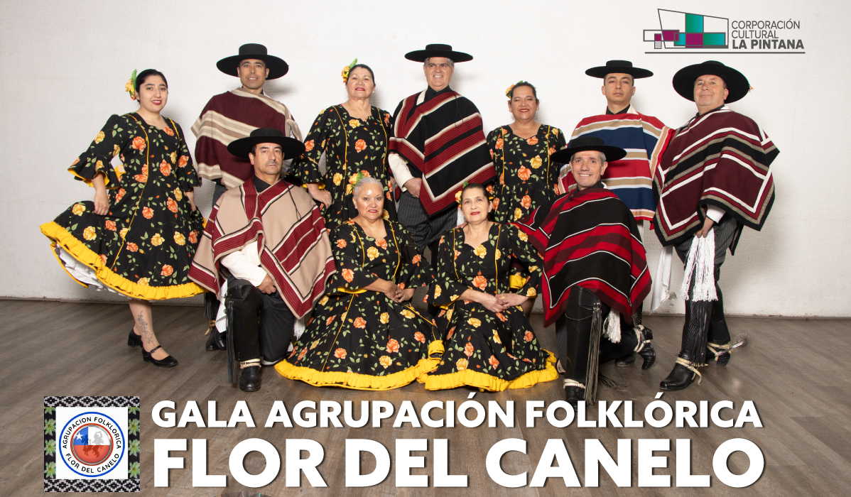 Grupo Folclórico Flor de Canelo - Corporación Cultural de La Pintana