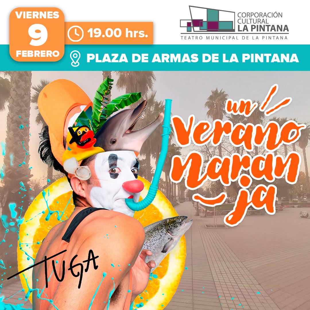 MIMO TUGA - Un Verano Naranja - Corporación Cultural de La Pintana